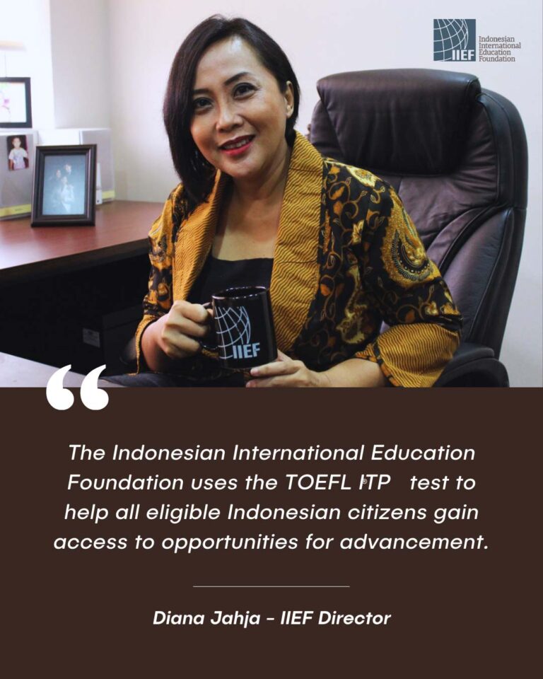 The Indonesian International Education Foundation uses the TOEFL ITP ...